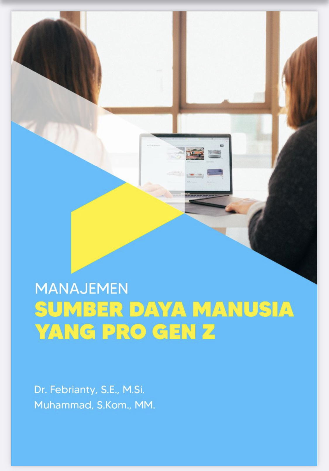 Manajemen SUMBER DAYA MANUSIA YANG PRO GEN Z – Muhammad Malahayati